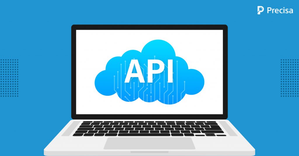 What are APIs in Bank Transactions, and How Are They Effective? - Precisa